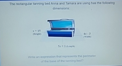 Solved The rectangular tanning bed Anna and Tamara are using | Chegg.com