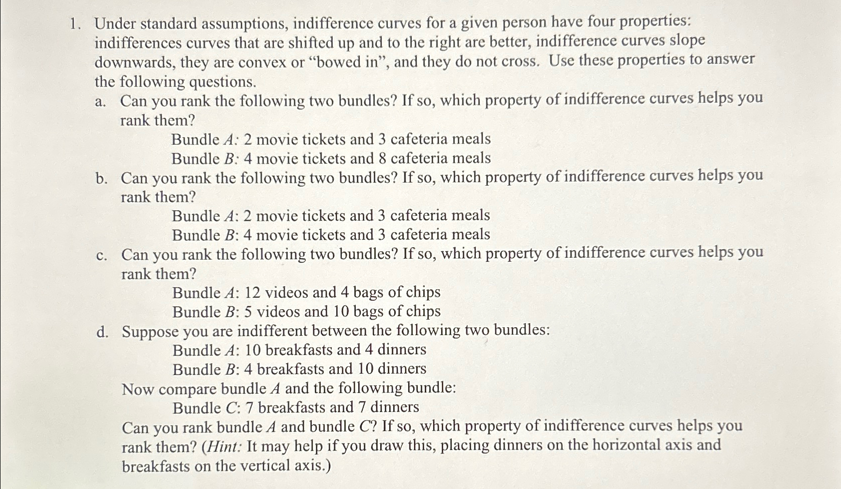 Solved Under standard assumptions, indifference curves for a | Chegg.com