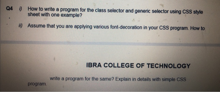 Solved Q4 ) How to write a program for the class selector | Chegg.com