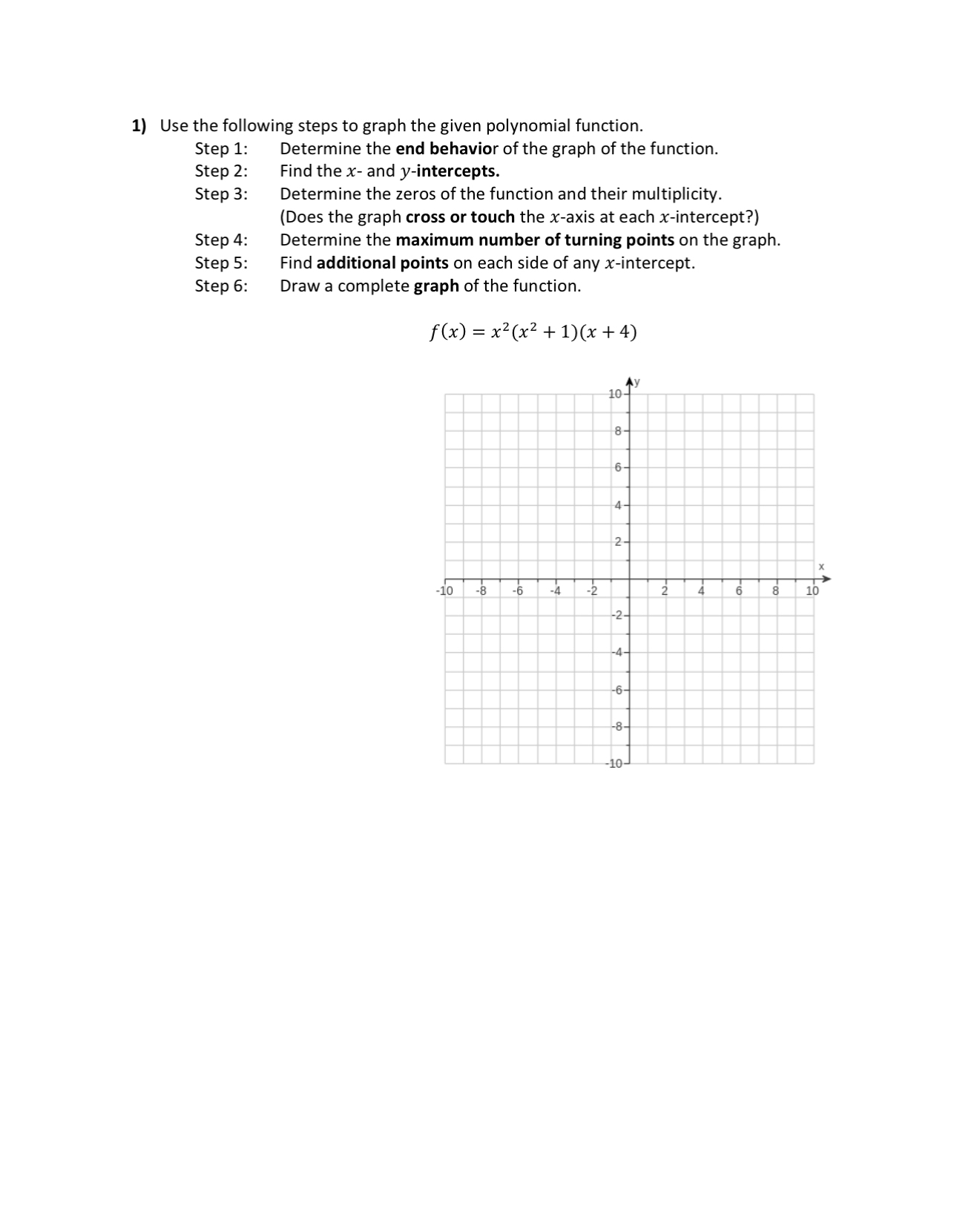 Solved Use the following steps to graph the given polynomial | Chegg.com