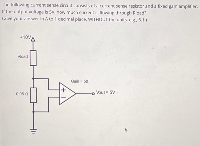 Solved The following current sense circuit consists of a | Chegg.com