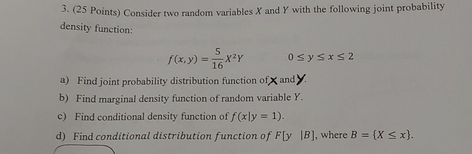 Solved (25 ﻿Points) ﻿Consider two random variables x ﻿and Y | Chegg.com