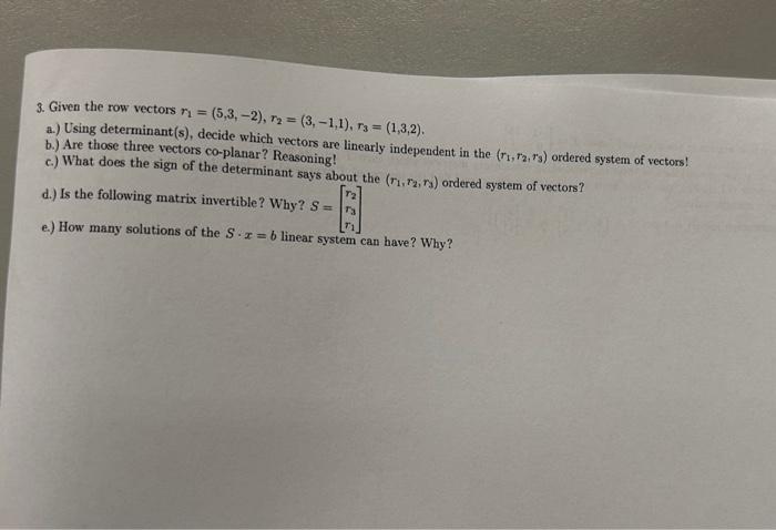 Solved (5,3,-2), 72 = (3,-1,1), r3 = (1,3,2). a.) Using | Chegg.com