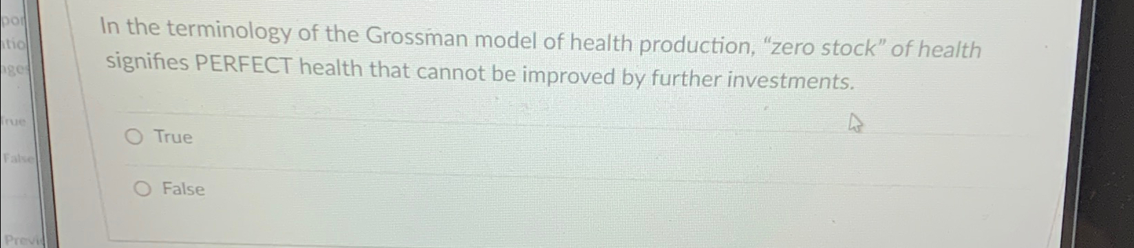 Solved In the terminology of the Grossman model of health | Chegg.com