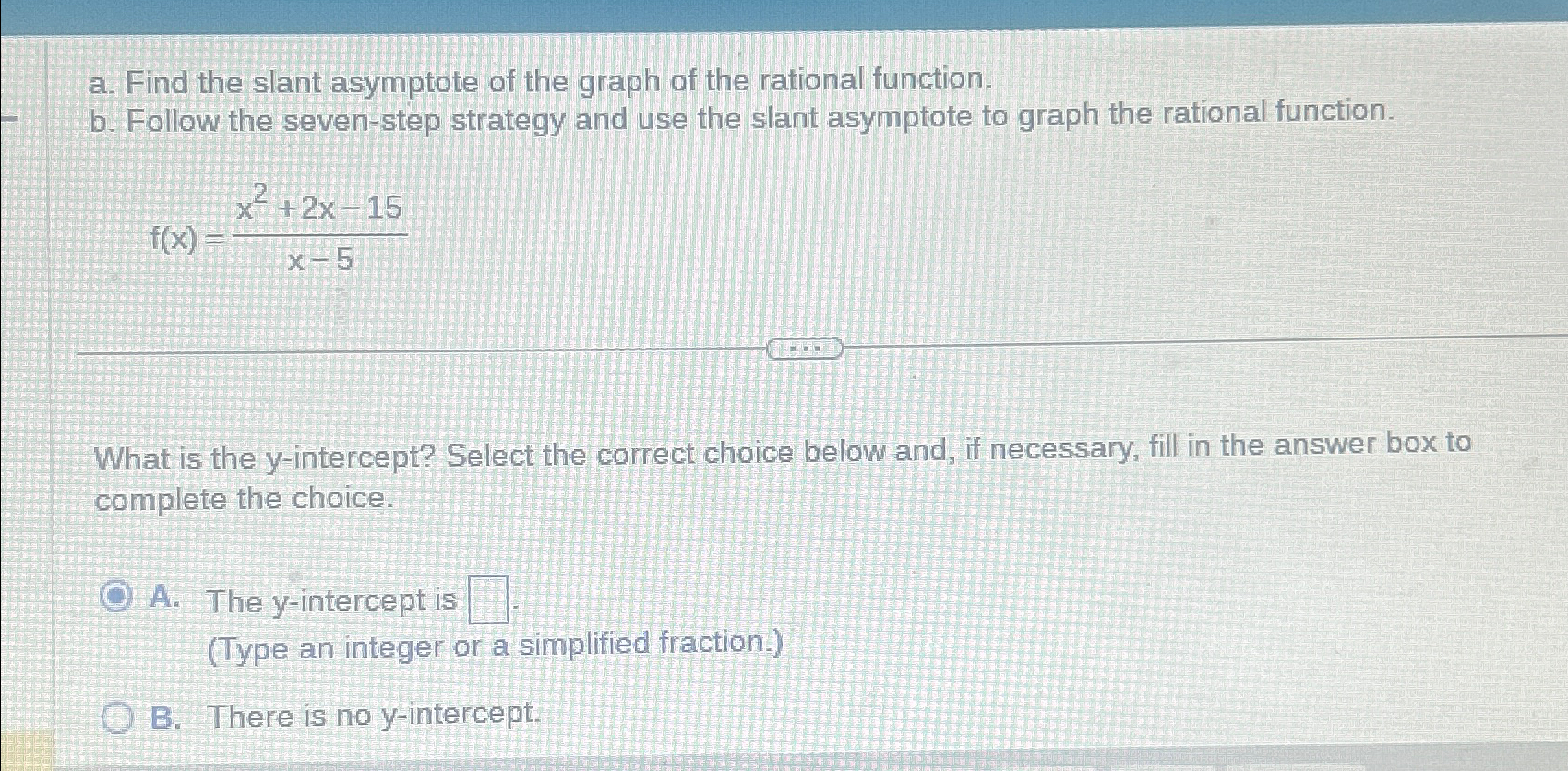 Solved a. ﻿Find the slant asymptote of the graph of the | Chegg.com