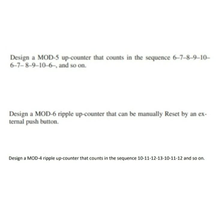 Solved Design a MOD-5 up-counter that counts in the sequence | Chegg.com