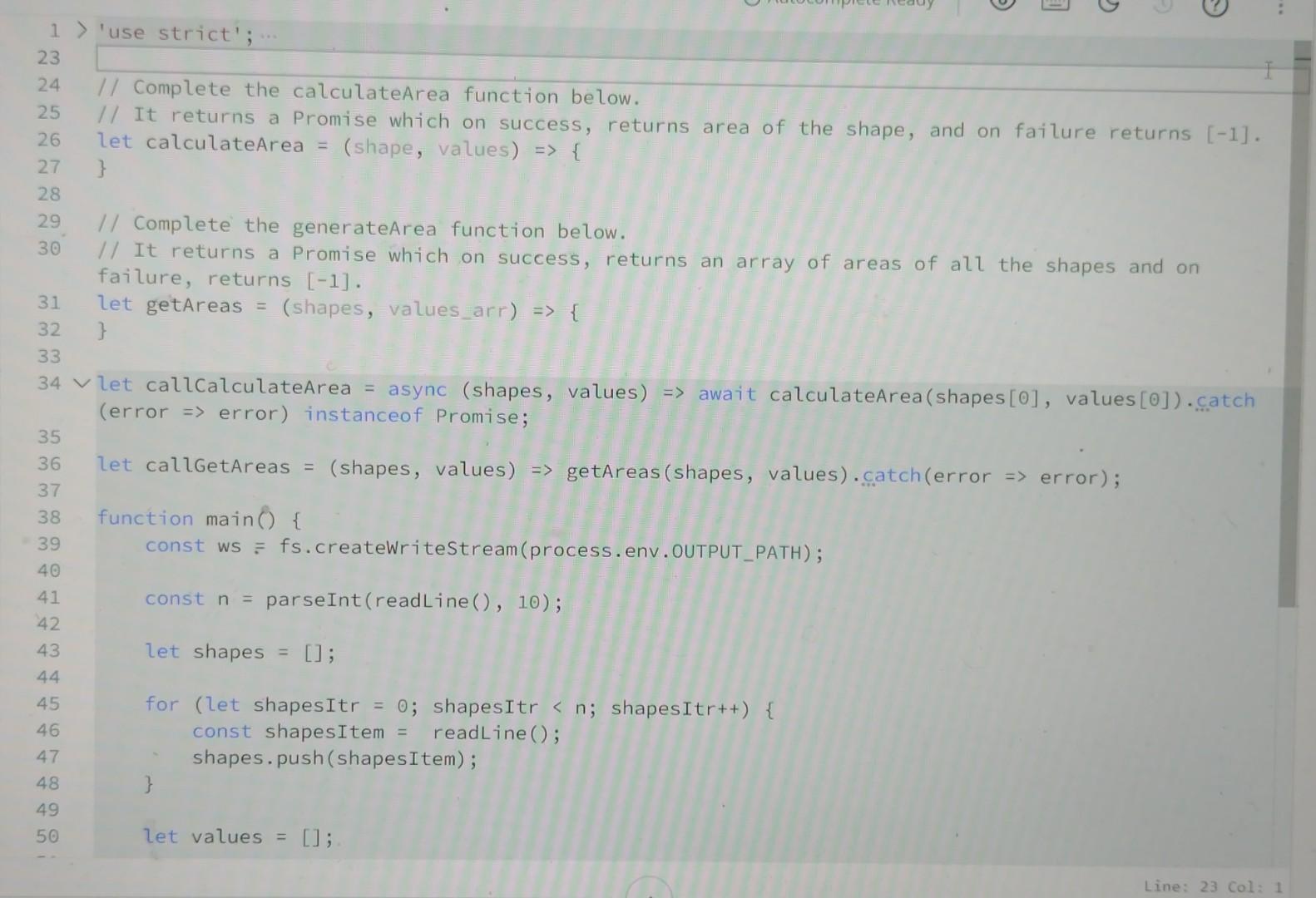 1/ Complete the calculateArea function below. // It | Chegg.com