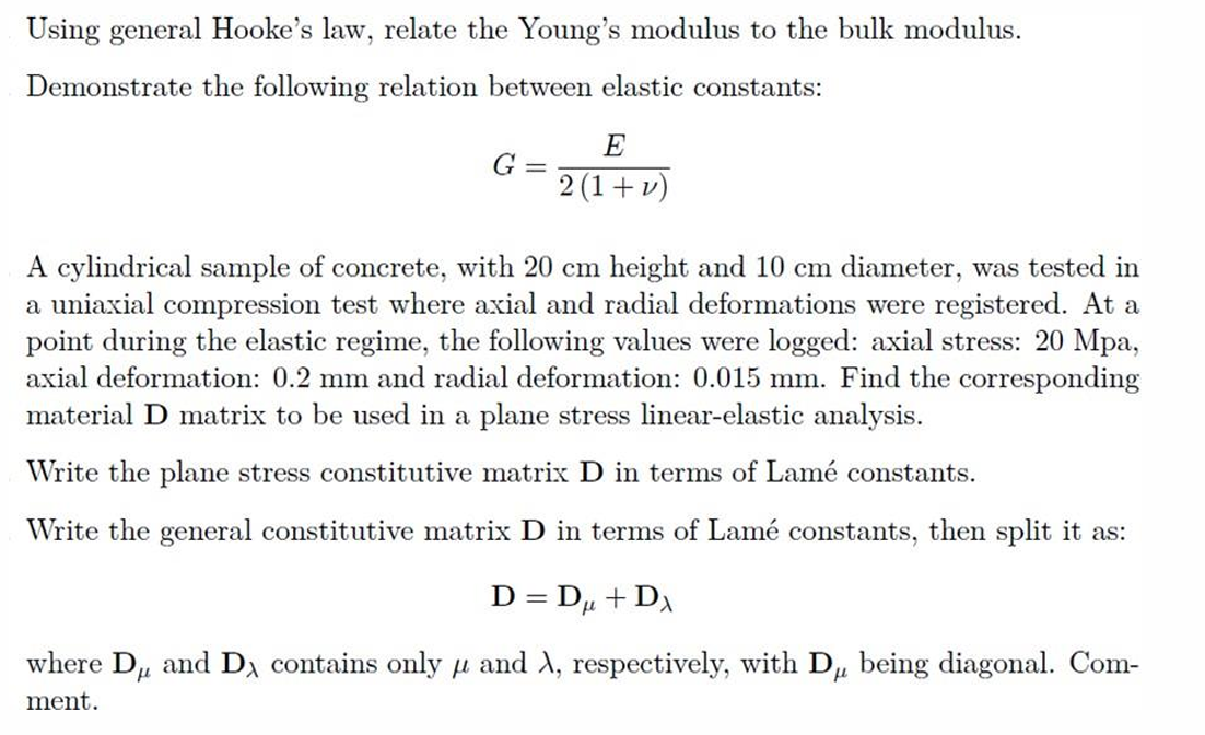 Solved Using general Hooke's law, relate the Young's modulus | Chegg.com