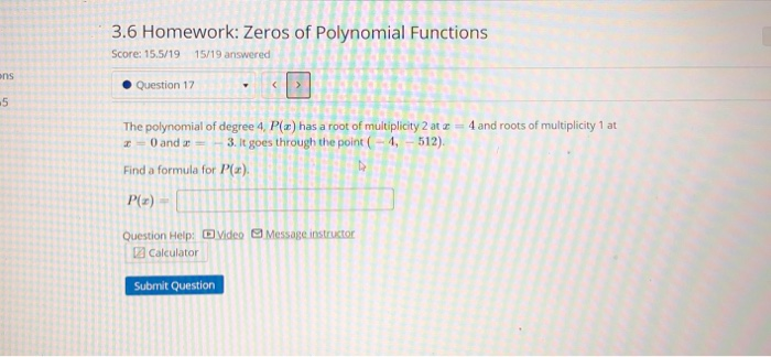 Solved 3.6 Homework: Zeros of Polynomial Functions Score: | Chegg.com