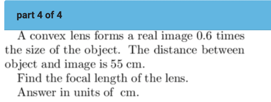 Solved part 4 ﻿of 4A convex lens forms a real image 0.6 | Chegg.com