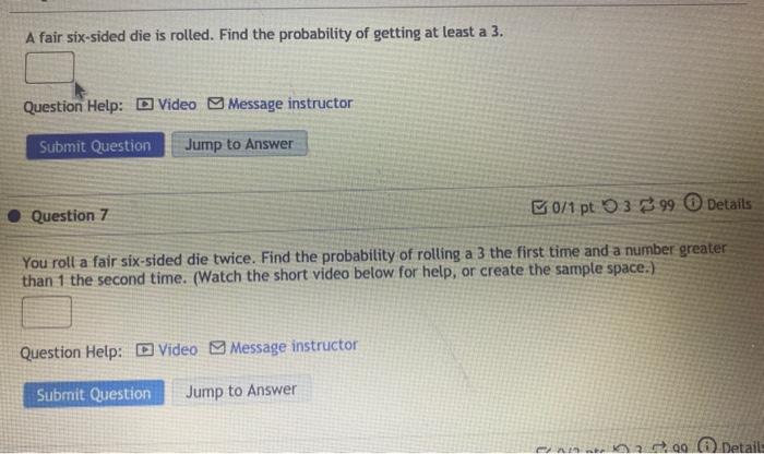 Solved A fair six-sided die is rolled. Find the probability | Chegg.com