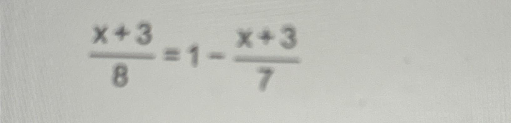 Solved x+38=1-x+37 | Chegg.com