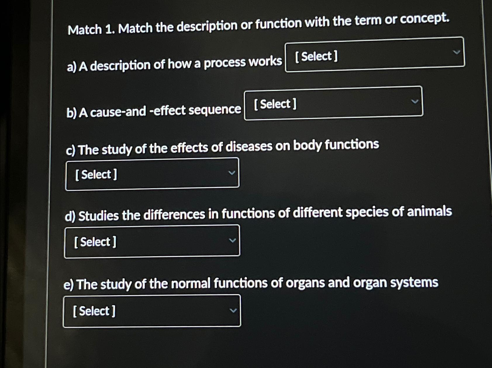 Solved Match 1. ﻿Match the description or function with the | Chegg.com