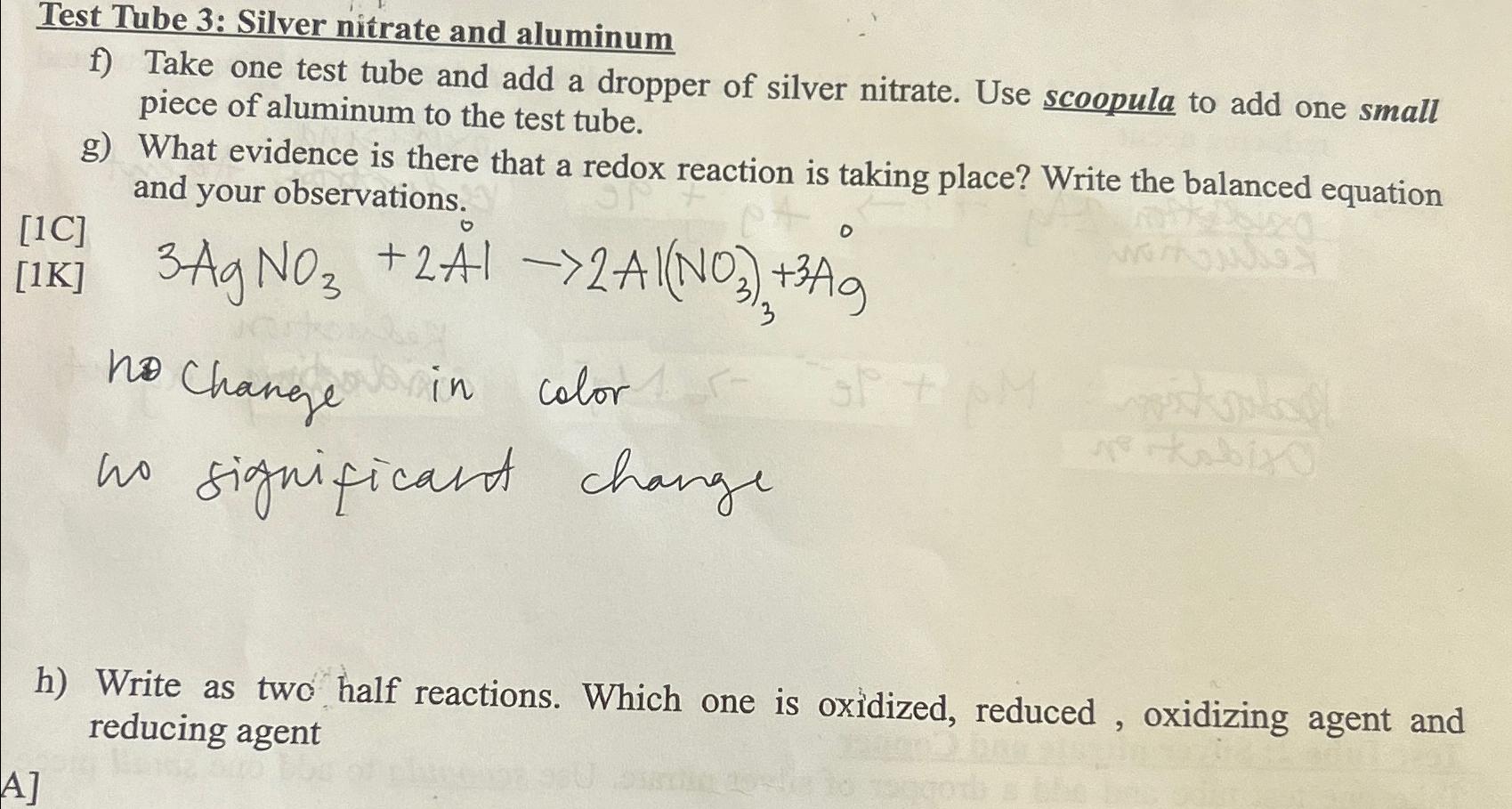 Solved Test Tube 3: Silver nitrate and aluminumf) ﻿Take one | Chegg.com