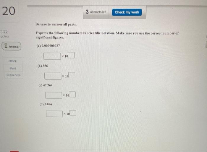 Solved 20 3 attempts left Check my work Be sure to answer | Chegg.com