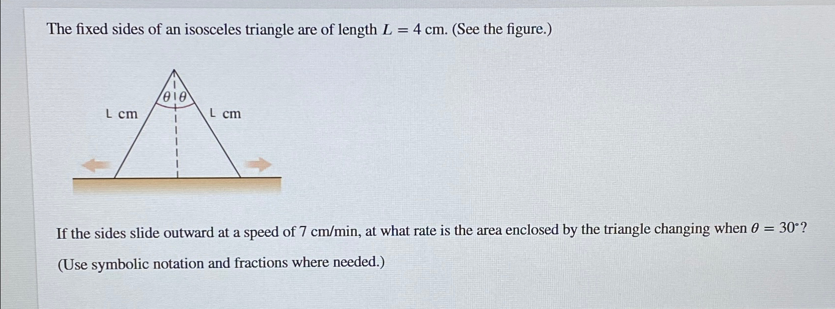 Solved The fixed sides of an isosceles triangle are of | Chegg.com