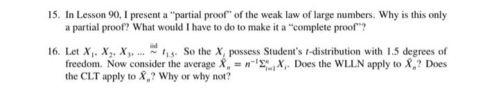 15. In Lesson 90, I present a "partial proof" of the | Chegg.com