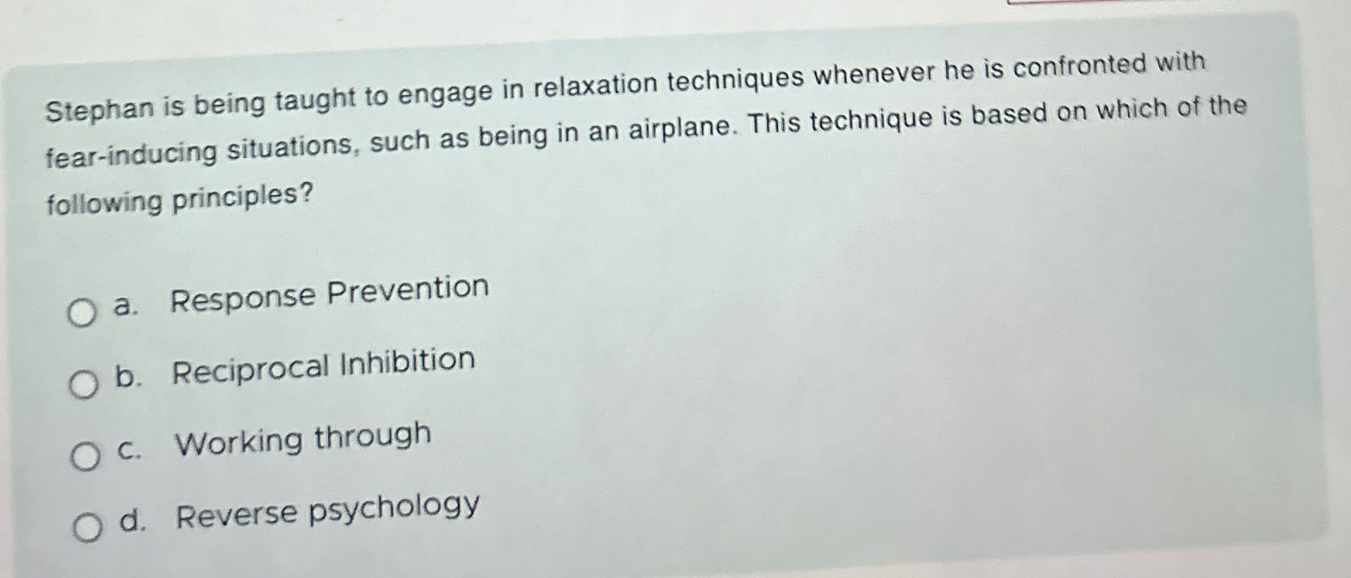 Solved Stephan is being taught to engage in relaxation | Chegg.com