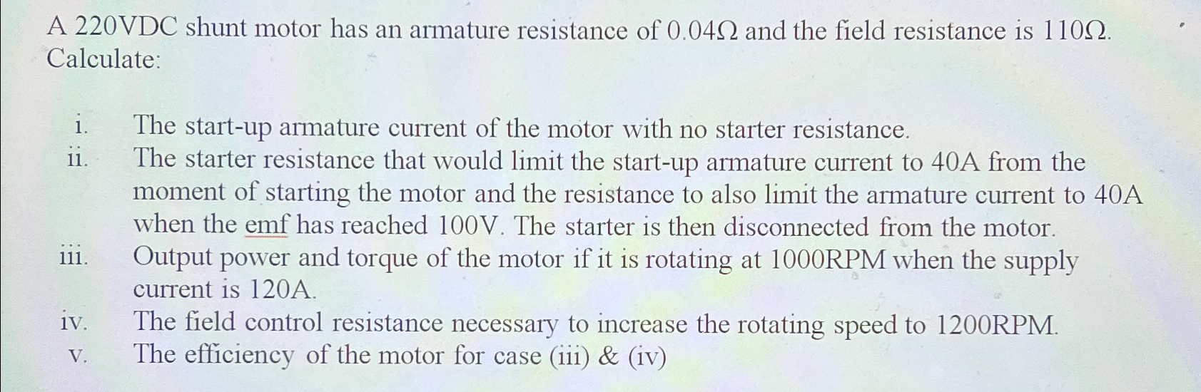Solved A 220VDC ﻿shunt motor has an armature resistance of | Chegg.com