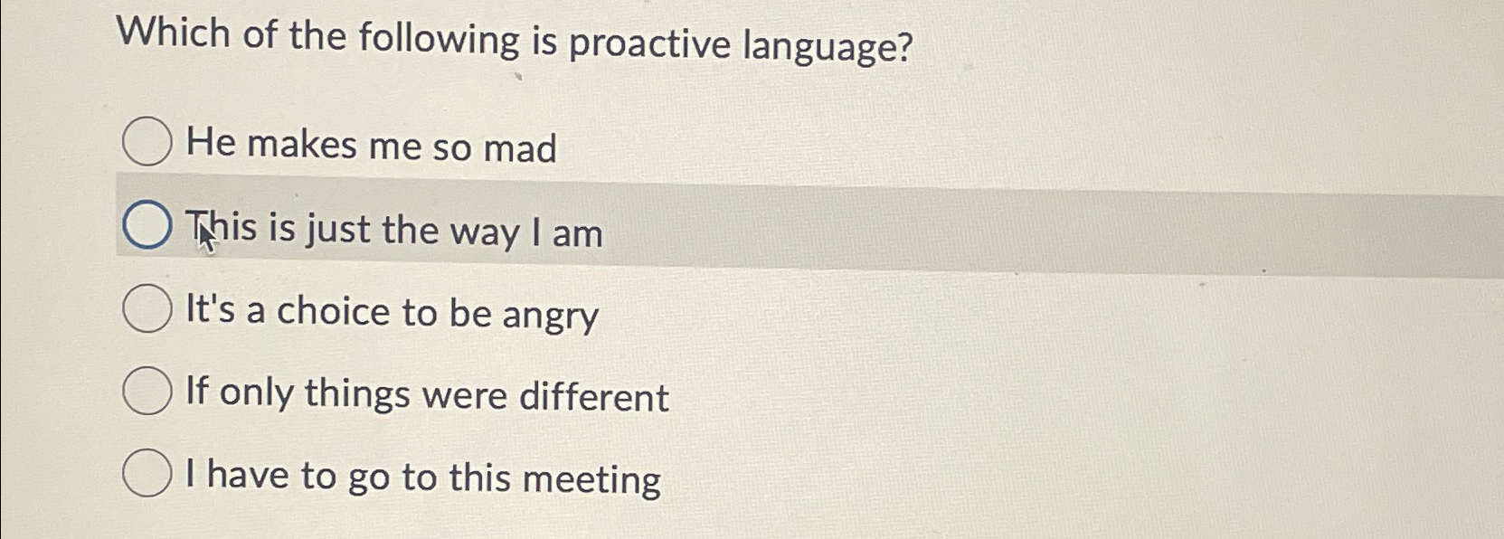 Solved Which of the following is proactive language?He makes | Chegg.com