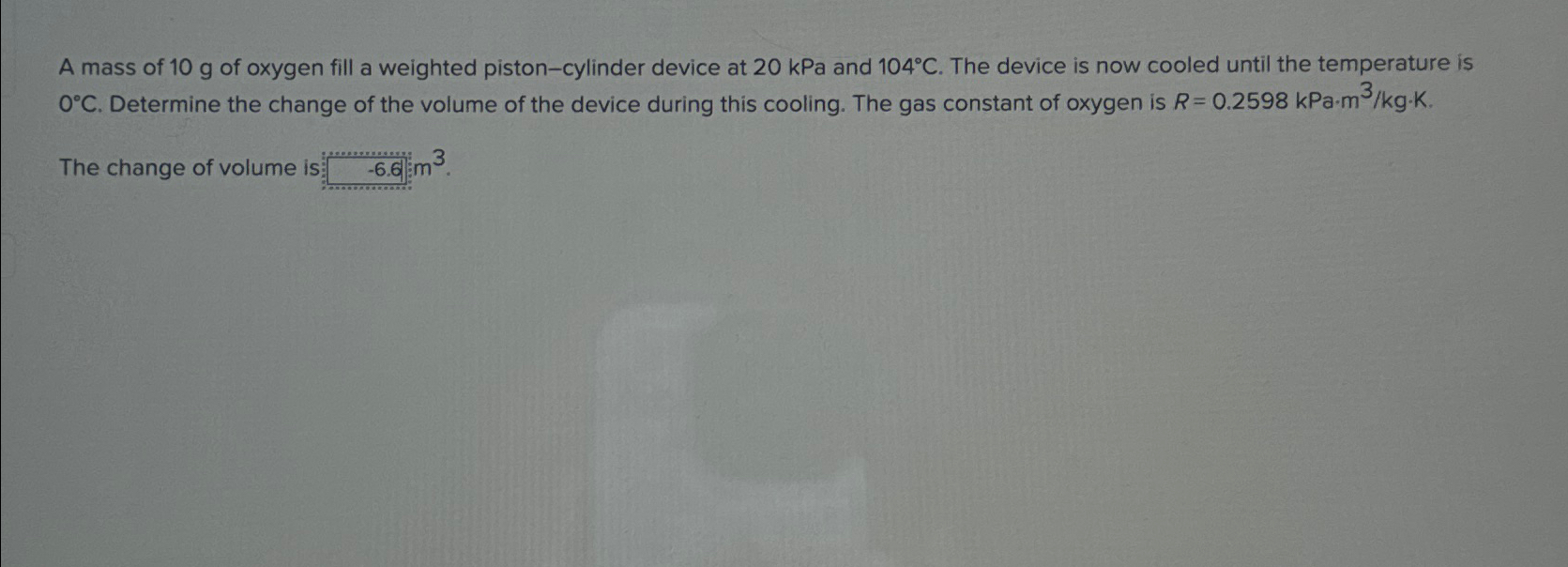 Solved A mass of 10g ﻿of oxygen fill a weighted | Chegg.com
