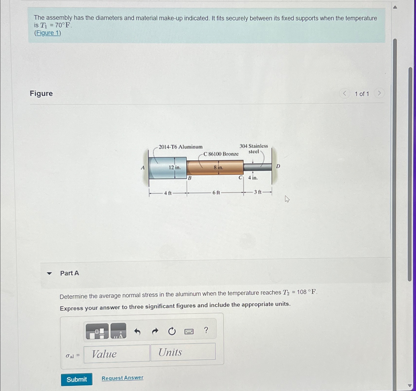 The assembly has the diameters and material make-up | Chegg.com