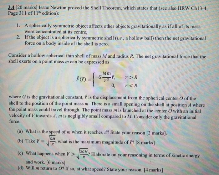 Solved 3.4 [20 marks] Isaac Newton proved the Shell Theorem, | Chegg.com