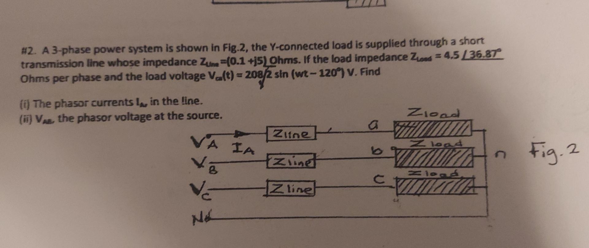 Solved 42. A 3-phase power system is shown in Fig.2, the | Chegg.com