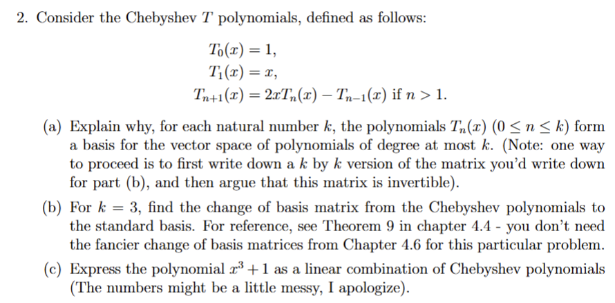 Solved Consider the Chebyshev T polynomials, defined as | Chegg.com