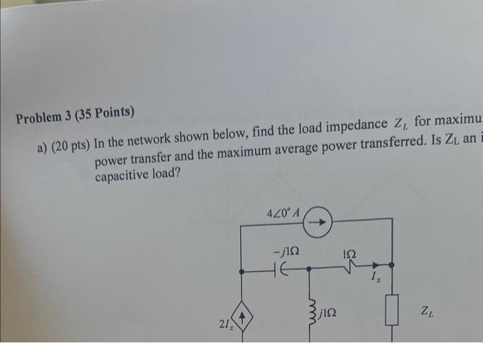 Solved Problem 3 (35 Points) a) (20pts) In the network shown | Chegg.com