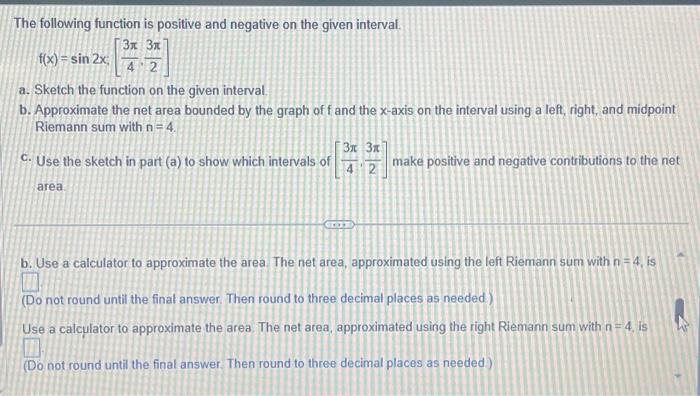 Solved The following function is positive and negative on | Chegg.com