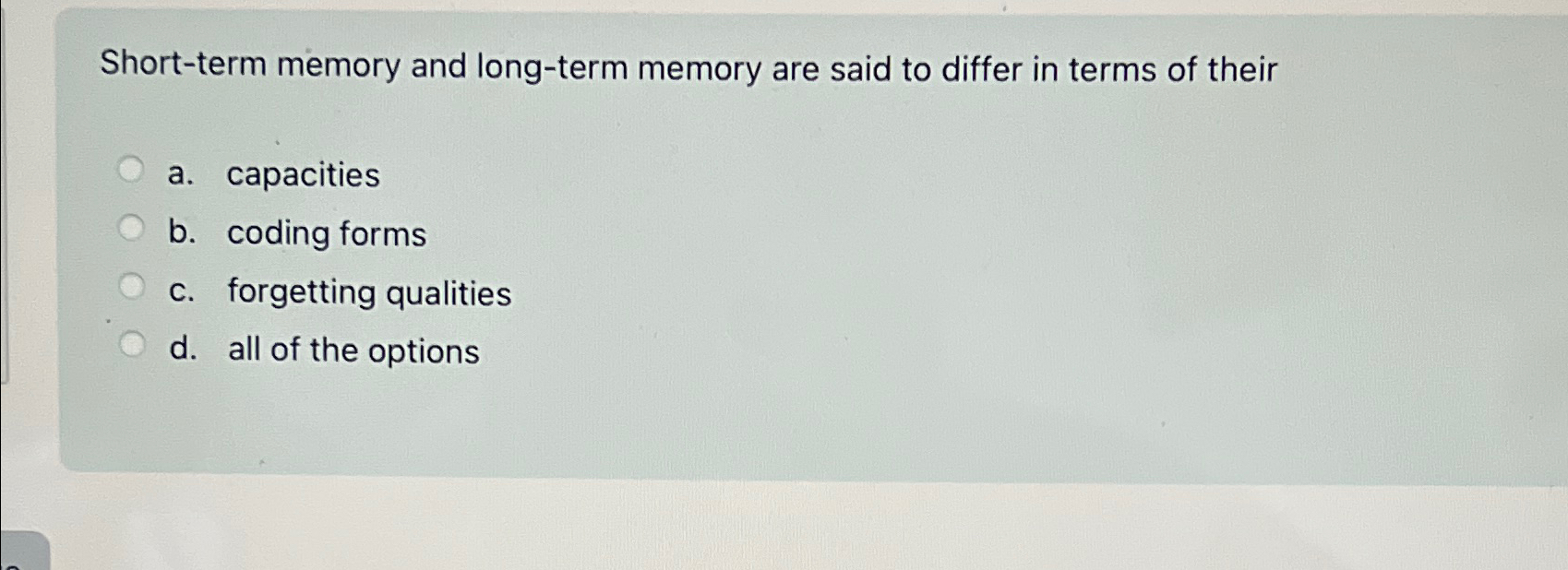 Solved Short-term memory and long-term memory are said to | Chegg.com