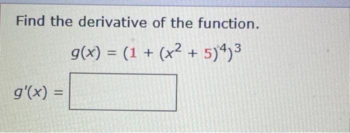 Solved Find The Derivative Of The Function G X 1 X2