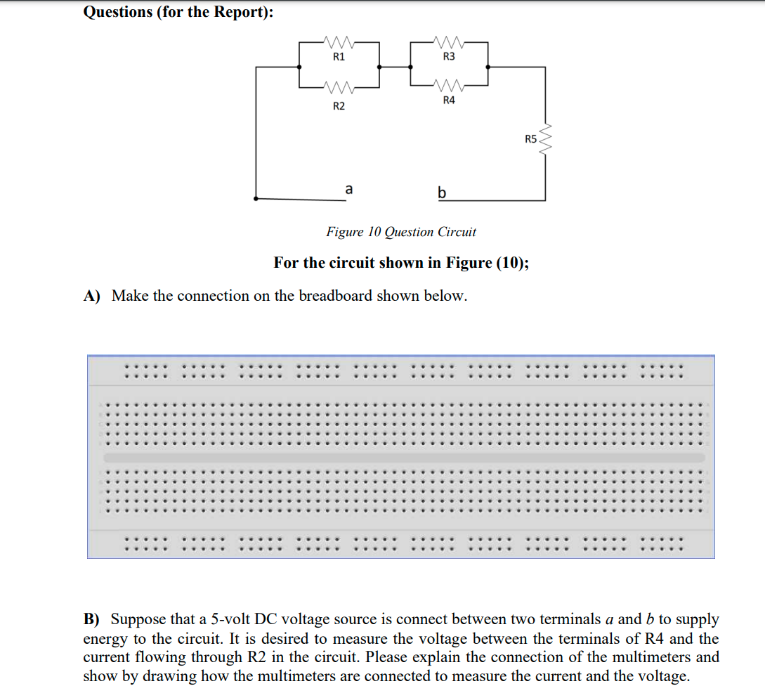 Solved Questions (for the Report):For the circuit shown in | Chegg.com