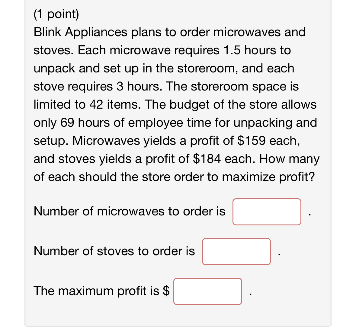 Solved (1 ﻿point)Blink Appliances plans to order microwaves | Chegg.com