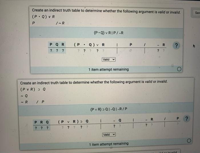 Solved Create an indirect truth table to determine whether | Chegg.com