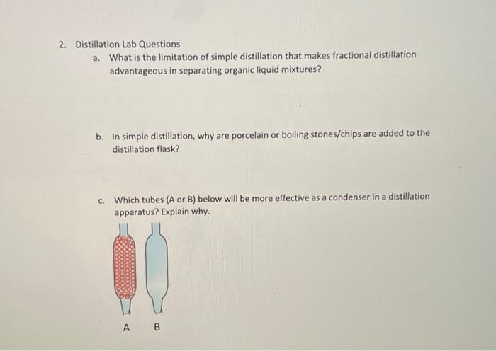Solved 2. Distillation Lab Questions a. What is the | Chegg.com