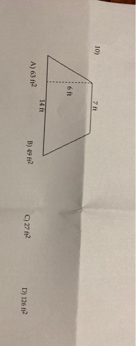 Solved 6 ft 14 ft A) 63 ft2 B) 49 ft2 C) 27 ft2 D) 126 ft2 | Chegg.com