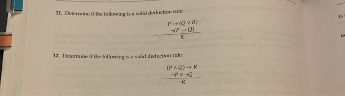 Solved 11. Determine if the following is a valid deduction | Chegg.com