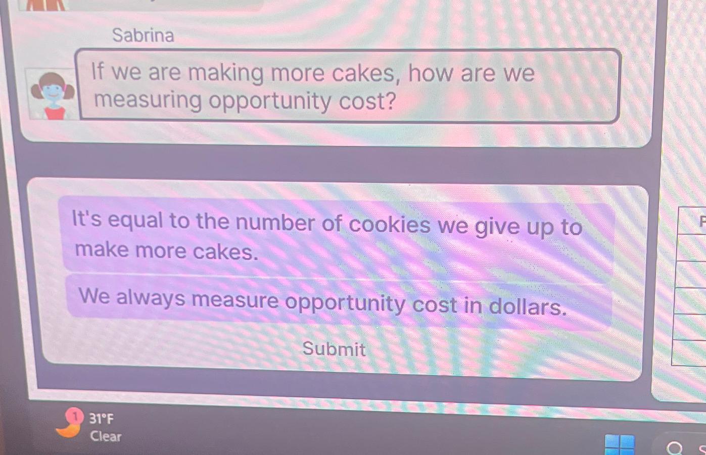 Solved SabrinaIf we are making more cakes, how are we | Chegg.com