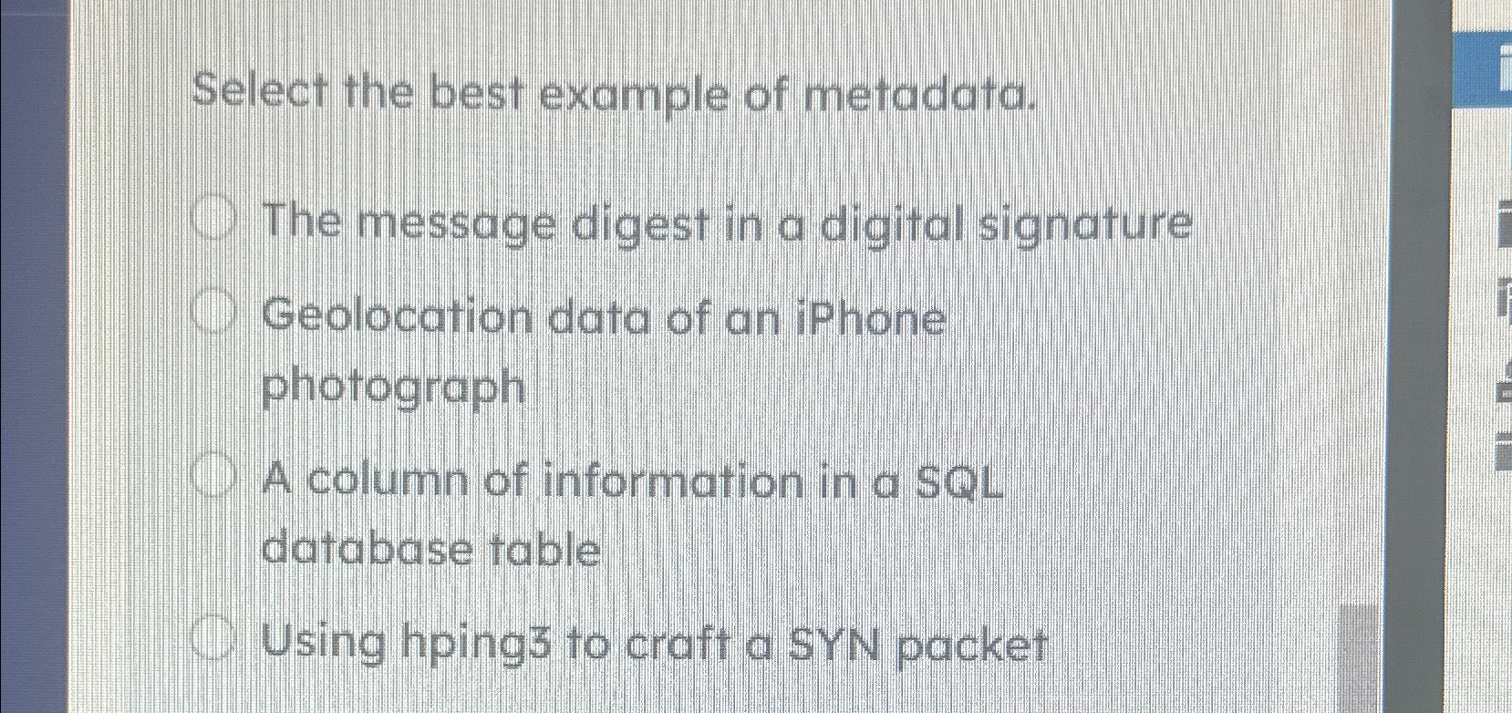 Solved Select the best example of metadata.The message | Chegg.com