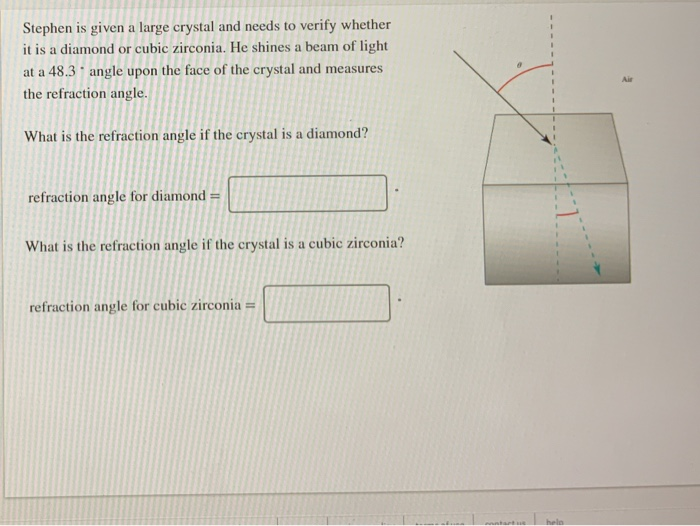 Solved Stephen is given a large crystal and needs to verify | Chegg.com