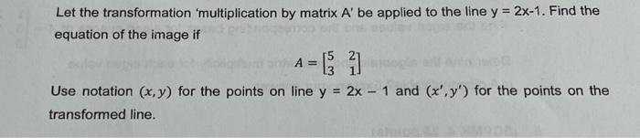 Solved Let the transformation 'multiplication by matrix A ' | Chegg.com