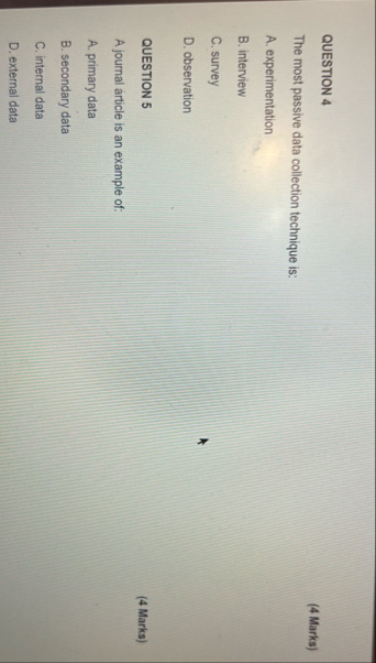 Solved QUESTION 4(4 ﻿Marks)The most passive data collection | Chegg.com