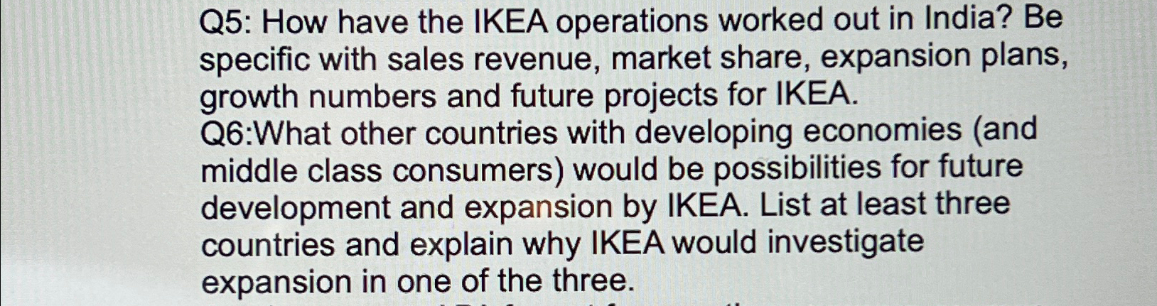 Solved Q5: How have the IKEA operations worked out in India? | Chegg.com