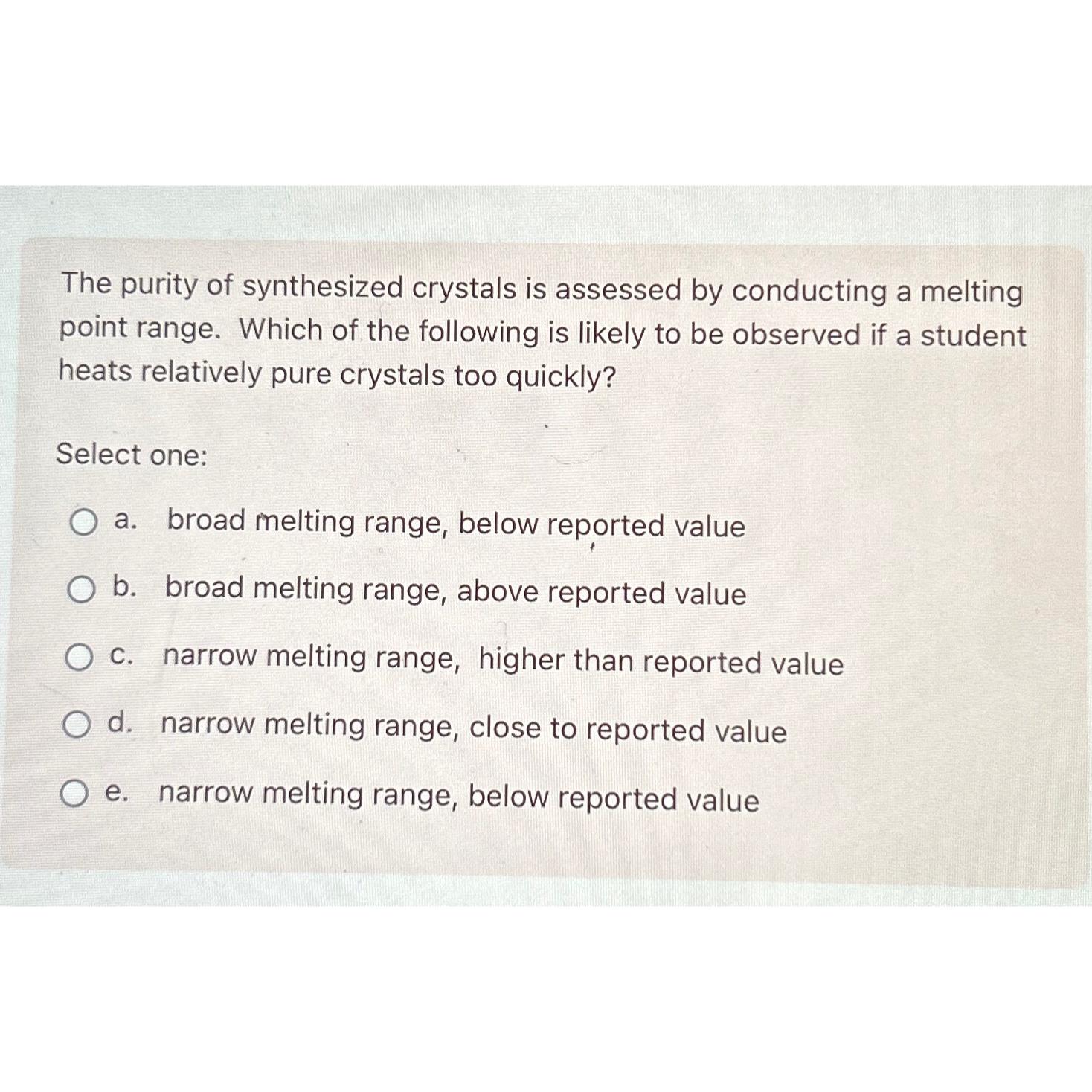 Solved The purity of synthesized crystals is assessed by | Chegg.com