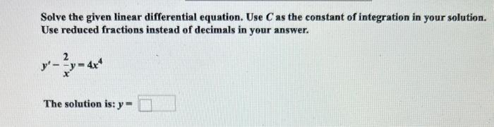 Solved Solve the given linear differential equation. Use C | Chegg.com
