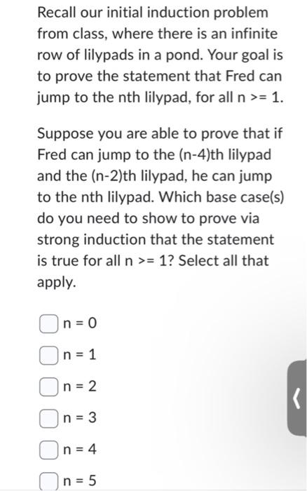 Solved Recall our initial induction problem from class, | Chegg.com