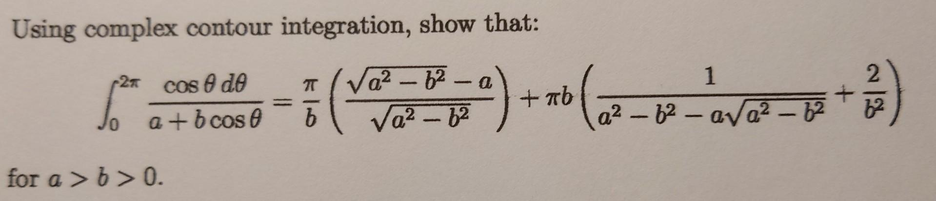 Solved Using complex contour integration, show that: | Chegg.com