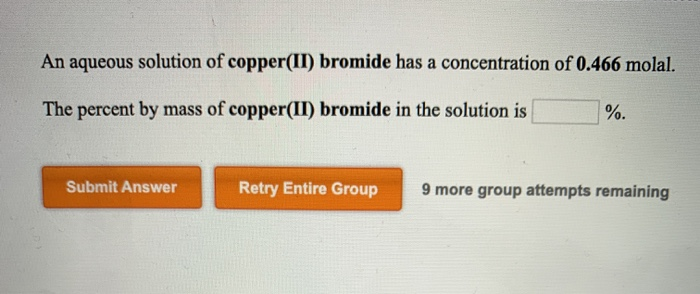 Solved An aqueous solution of copper(II) bromide has a | Chegg.com